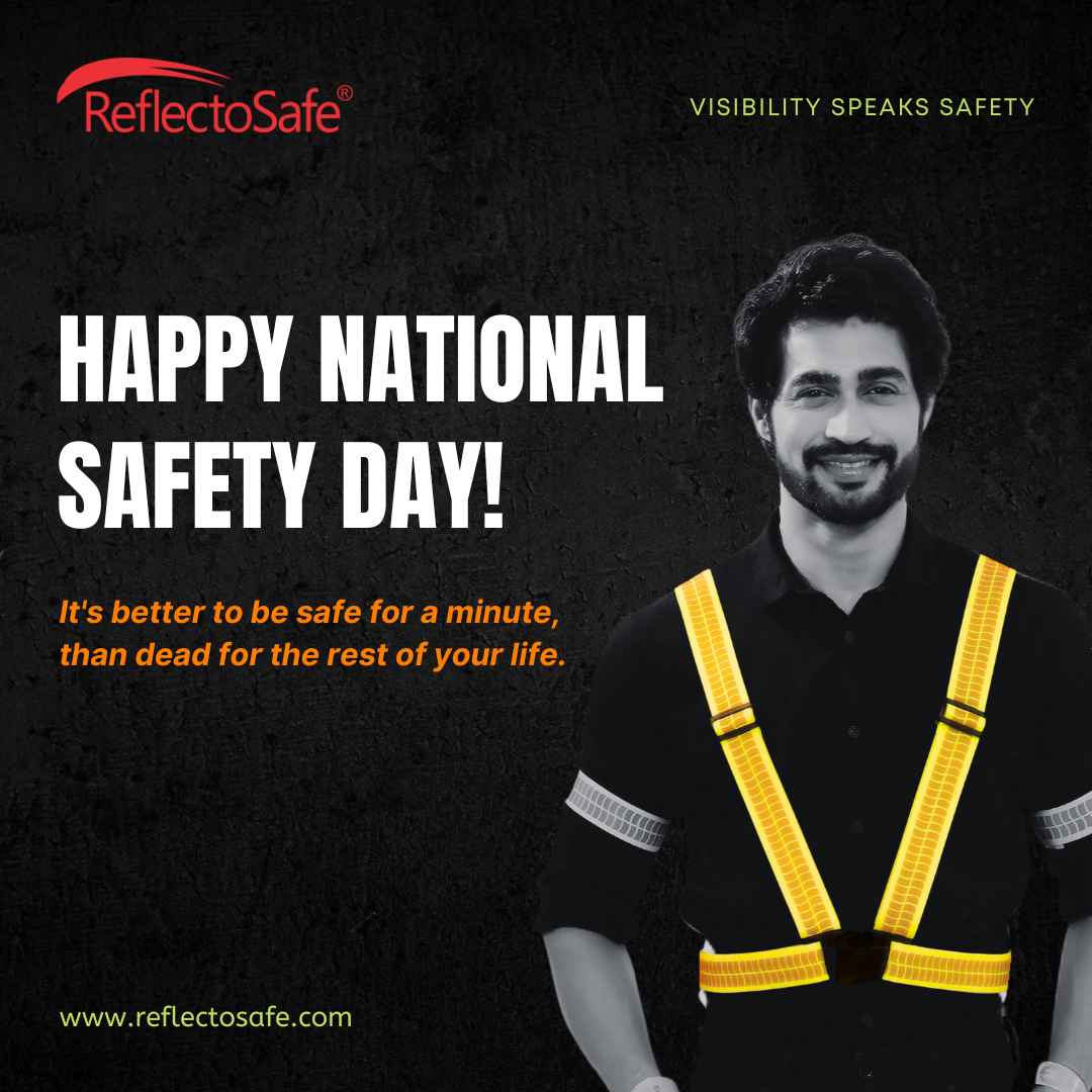 National Safety Day: Building a Safer Workplace for Everyone - ReflectoSafe